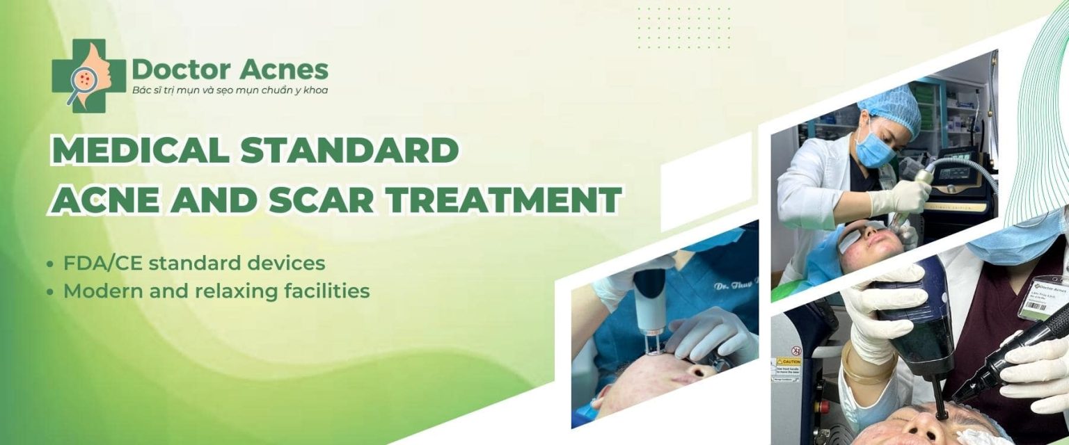 Doctor Acnes Dermatology Clinic - Medical standard Acne and Scar Treatment