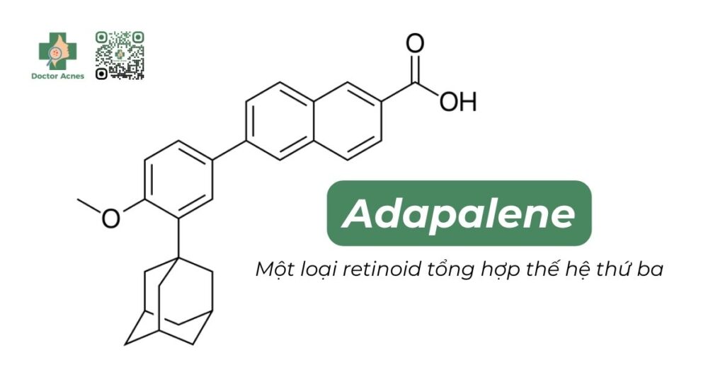Adapalene là gì? Công dụng và liều dùng để điều trị mụn